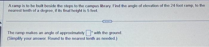 Solved A ramp is to be built beside the steps to the campus | Chegg.com