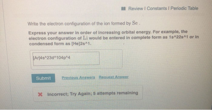 Solved Review Constants 1 Periodic Table Write the electron | Chegg.com