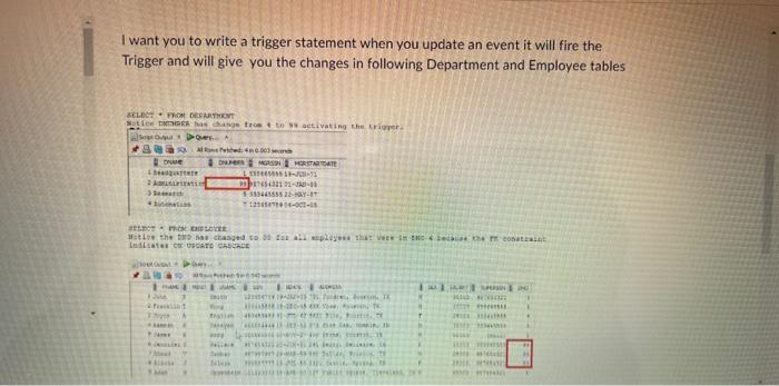Solved I want you to write a trigger statement when you | Chegg.com