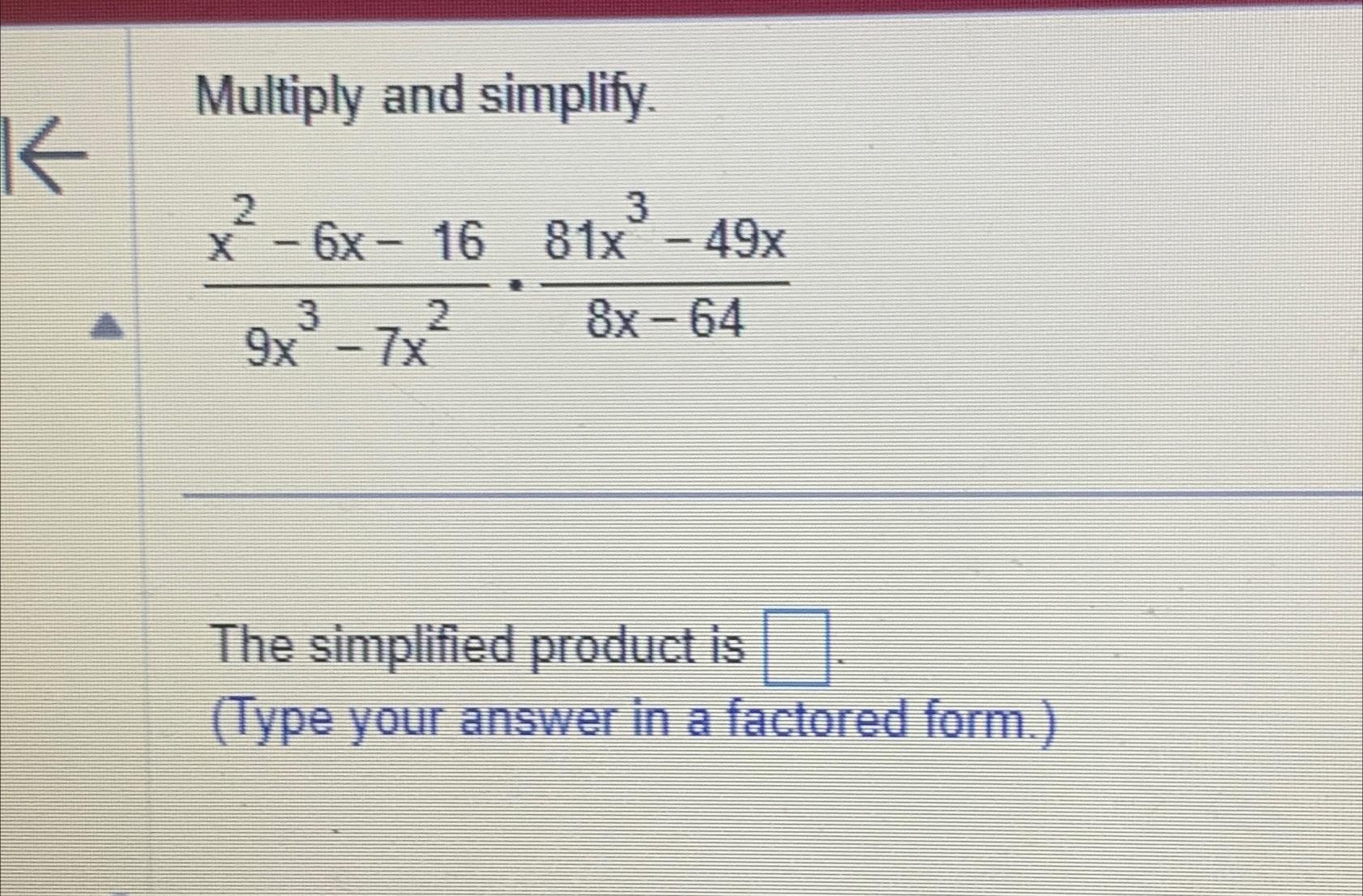 Solved Multiply and | Chegg.com