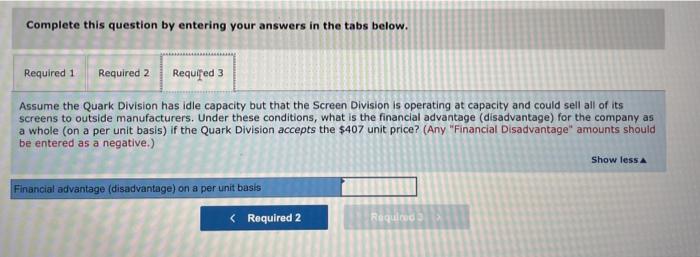 Solved Part of the Screen Division's output is sold to | Chegg.com