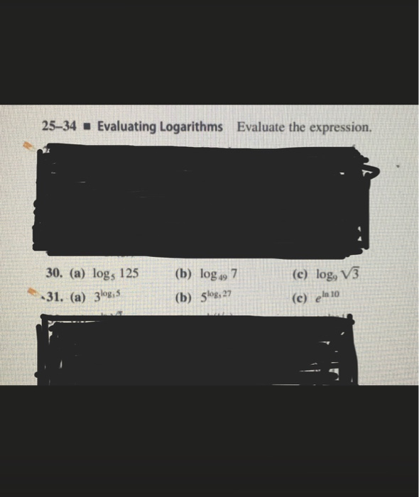 Solved 25–34 Evaluating Logarithms Evaluate the expression. | Chegg.com