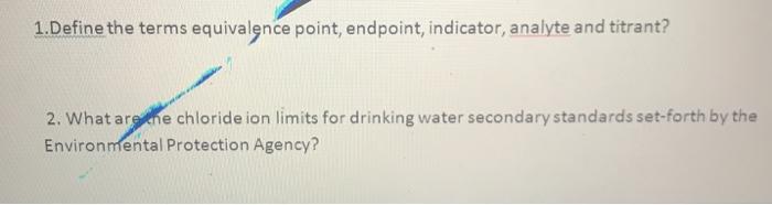 Solved 1.Define the terms equivalence point, endpoint, | Chegg.com