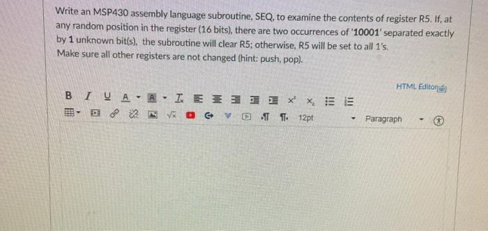 Solved Write An Msp430 Assembly Language Subroutine Seq To 4434