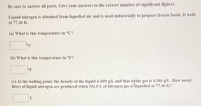 Solved Be sure to answer all parts. Give your answers to the | Chegg.com