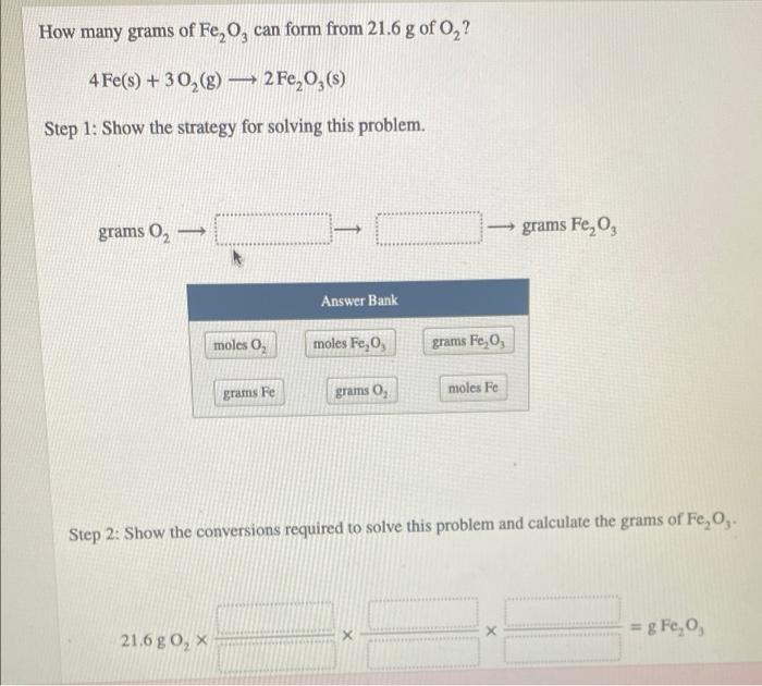 Solved How many grams of Fe₂O, can form from 21.6 g of O₂? 4 | Chegg.com