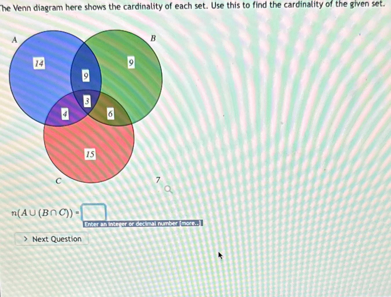 Solved The Venn diagram here shows the cardinality of each | Chegg.com