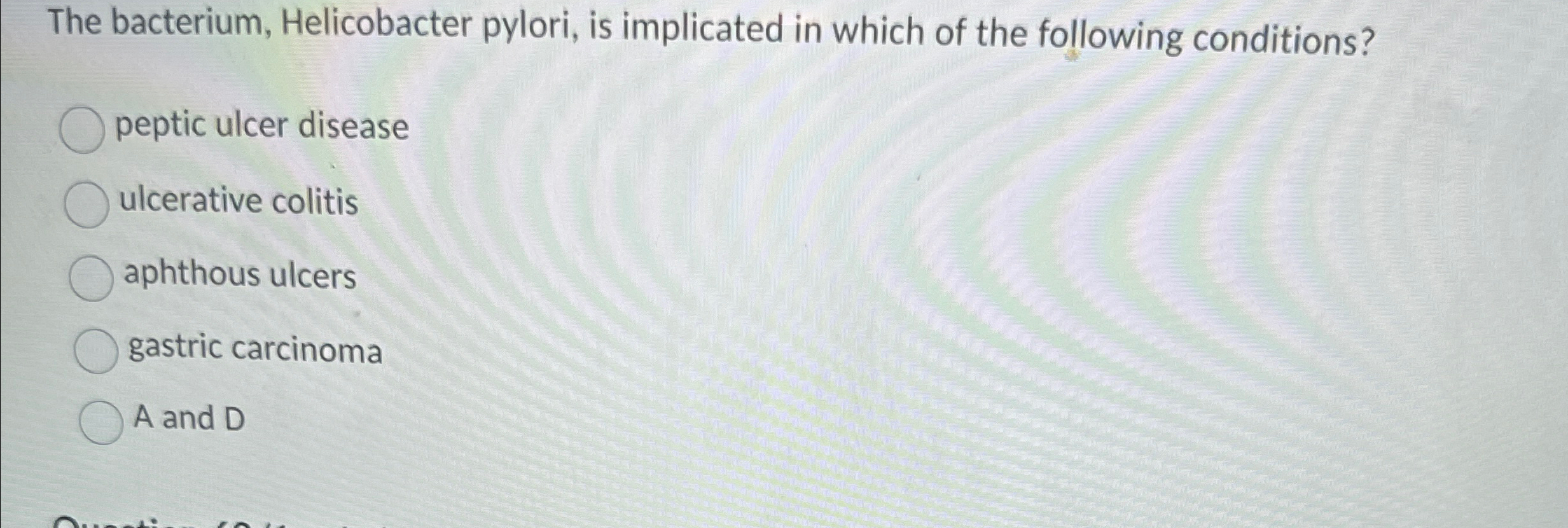 Solved The bacterium, Helicobacter pylori, is implicated in | Chegg.com