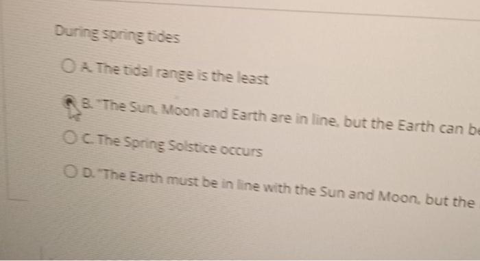 Solved Which of the following statement about tide is | Chegg.com