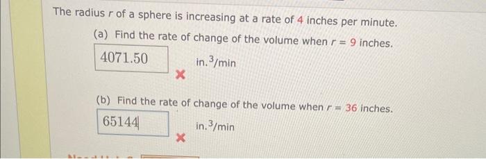 Solved he radius r of a sphere is increasing at a rate of 4 | Chegg.com