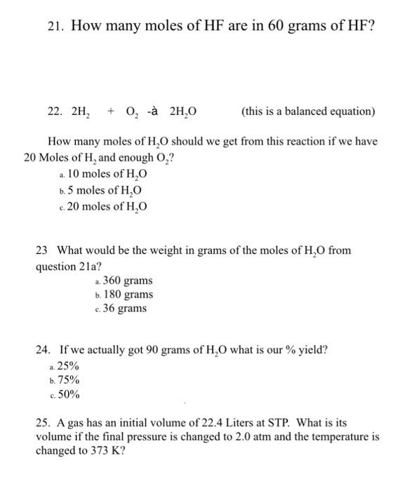 Solved 21. How many moles of HF are in 60 grams of HF? 22. | Chegg.com