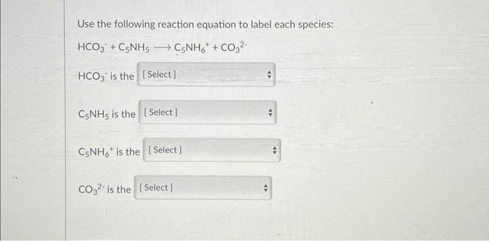 Solved Use the following reaction equation to label each | Chegg.com
