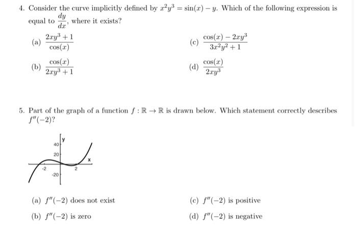 Solved 4. Consider the curve implicitly defined by | Chegg.com