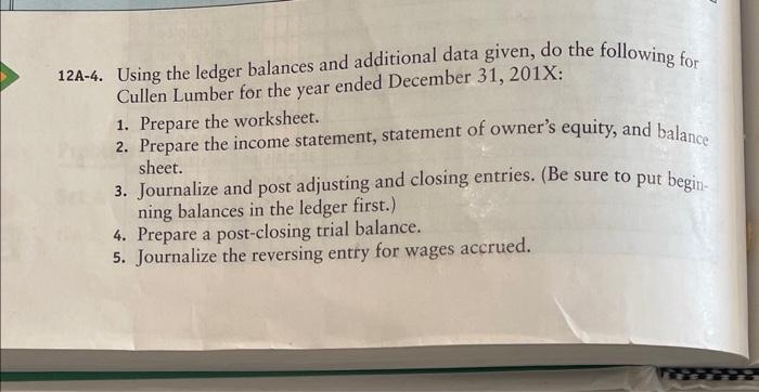 Solved 12A-4. Using the ledger balances and additional data | Chegg.com