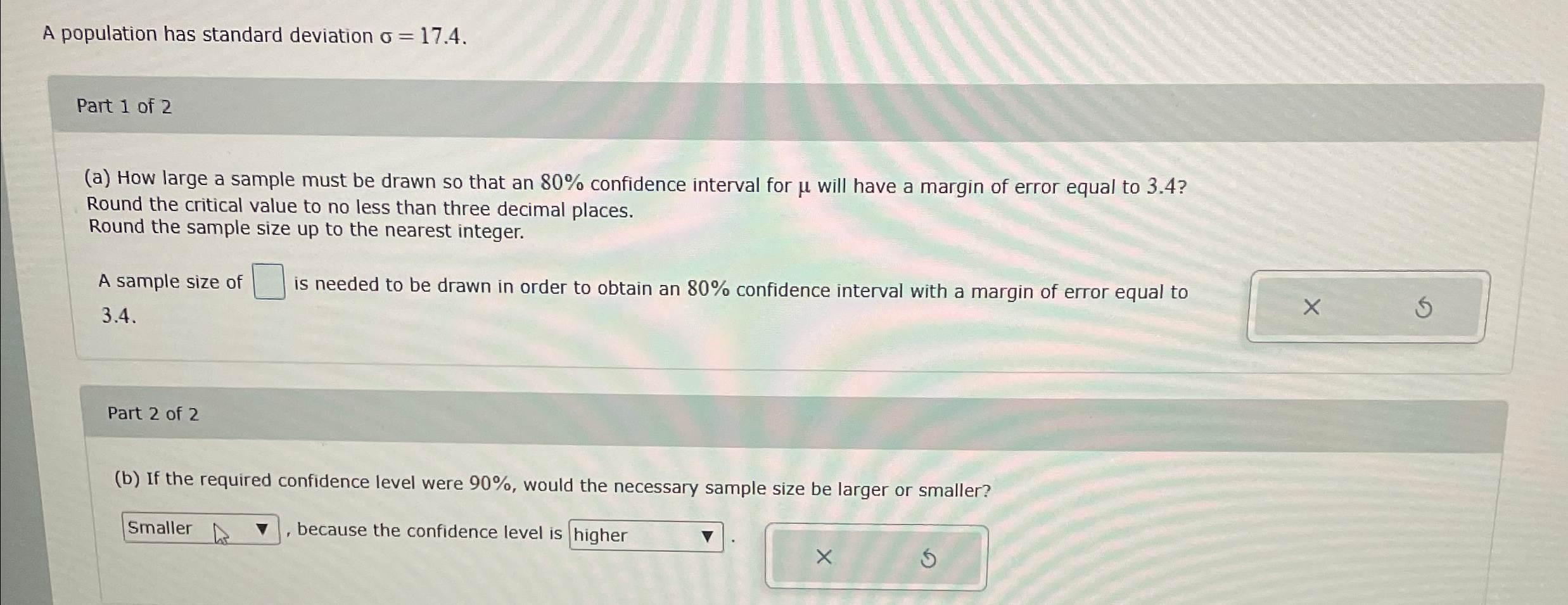 Solved A population has standard deviation σ=17.4.Part 1 ﻿of | Chegg.com