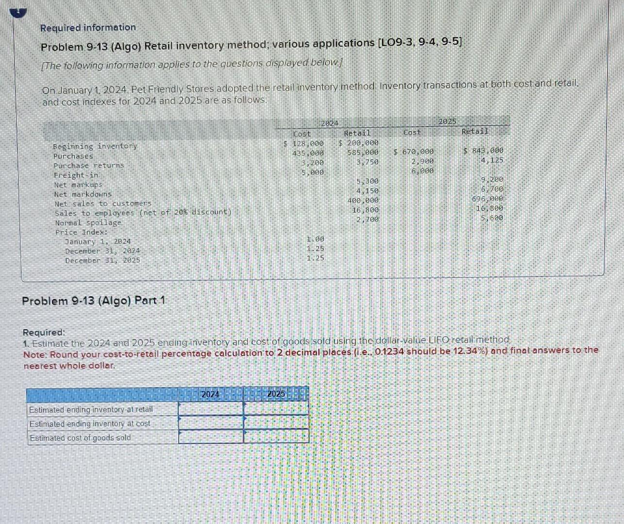 Solved Required information Problem 9−13 (Algo) Retail | Chegg.com