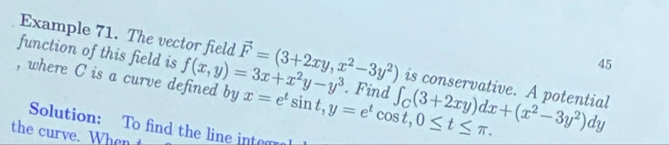 Solved Example 71. ﻿The vector field vec(F)=(3+2xy,x2-3y2) | Chegg.com