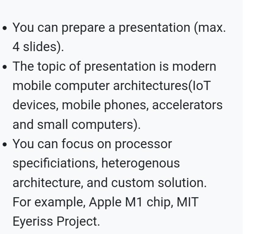 Solved - You can prepare a presentation (max. 4 slides). - | Chegg.com
