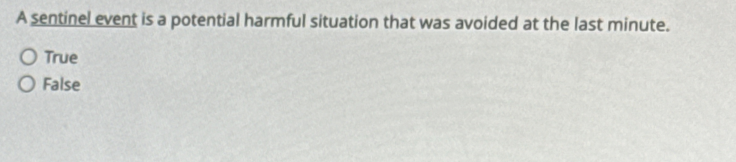 Solved A sentinel event is a potential harmful situation | Chegg.com