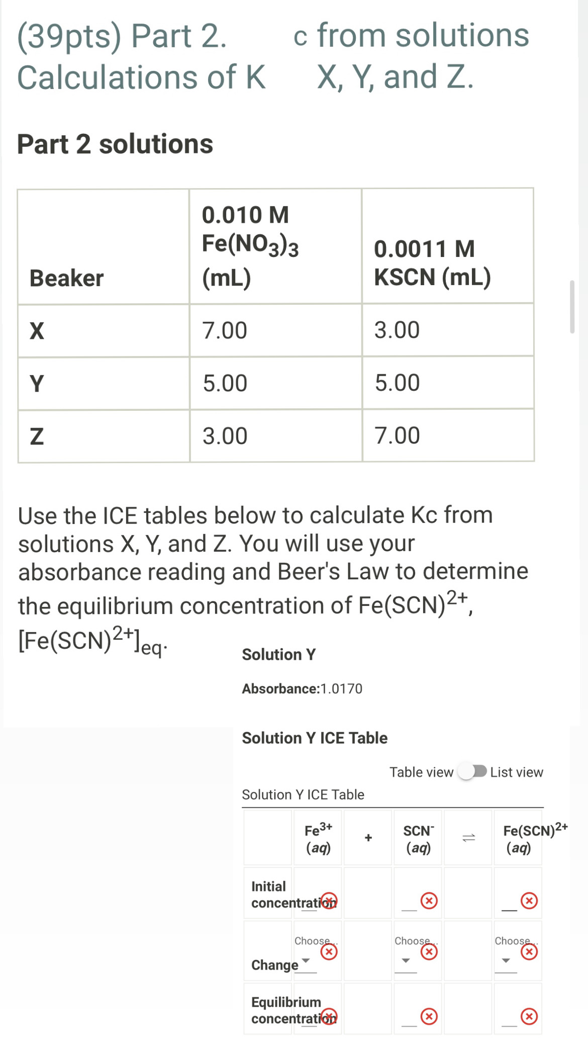 Solved Use the ICE tables below to calculate Kc from | Chegg.com
