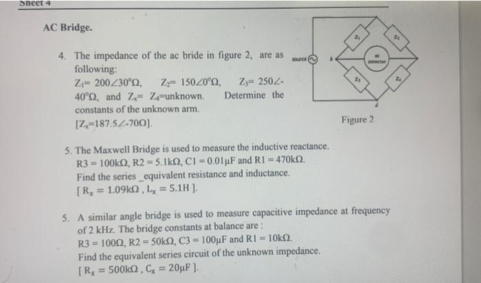 Solved Sheet 4 AC Bridge. 4. The impedance of the ac bride | Chegg.com