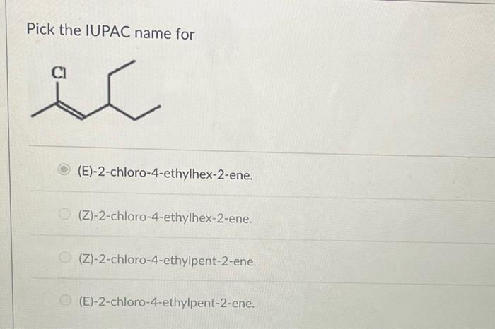 Solved Pick the IUPAC name for | Chegg.com