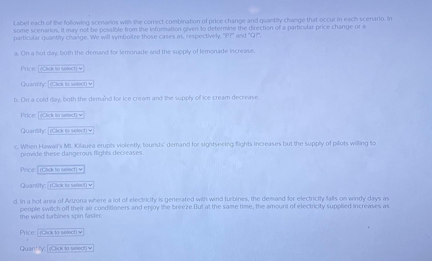 Solved Label each of the following scenarios with the | Chegg.com