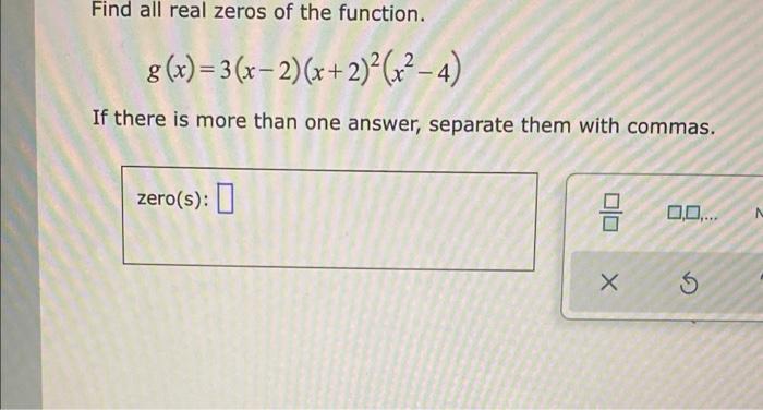Solved Find all real zeros of the function. | Chegg.com
