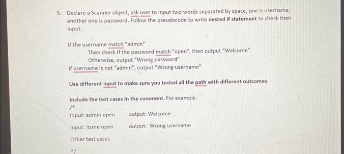 Solved 5 Declare A Scanner Object Ask User To Input Two