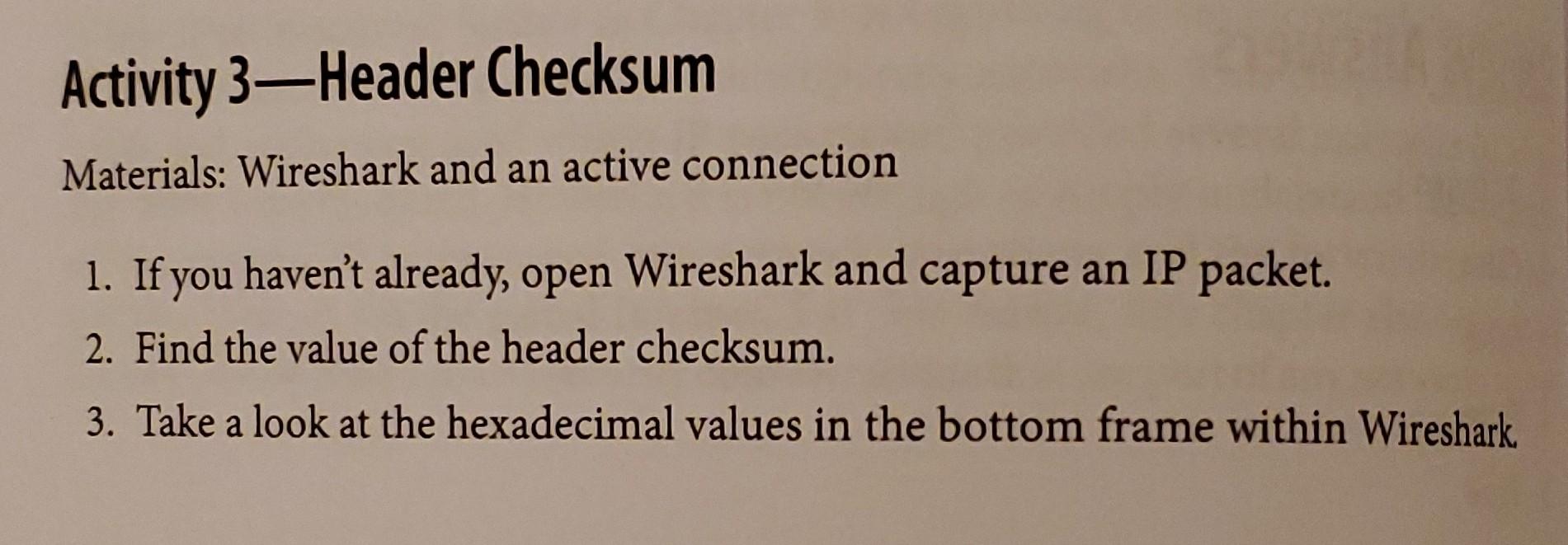 Solved Activity 3 Header Checksum Materials Wireshark And