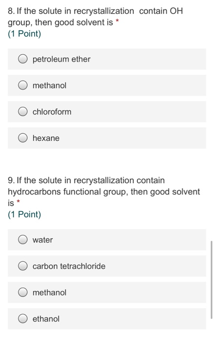 Solved 8. If the solute in recrystallization contain OH | Chegg.com