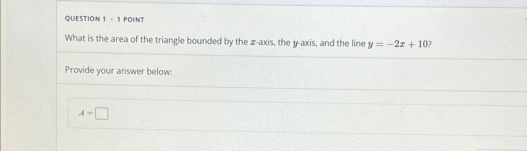 Solved QUESTION 1 - 1 ﻿POINTWhat is the area of the triangle | Chegg.com