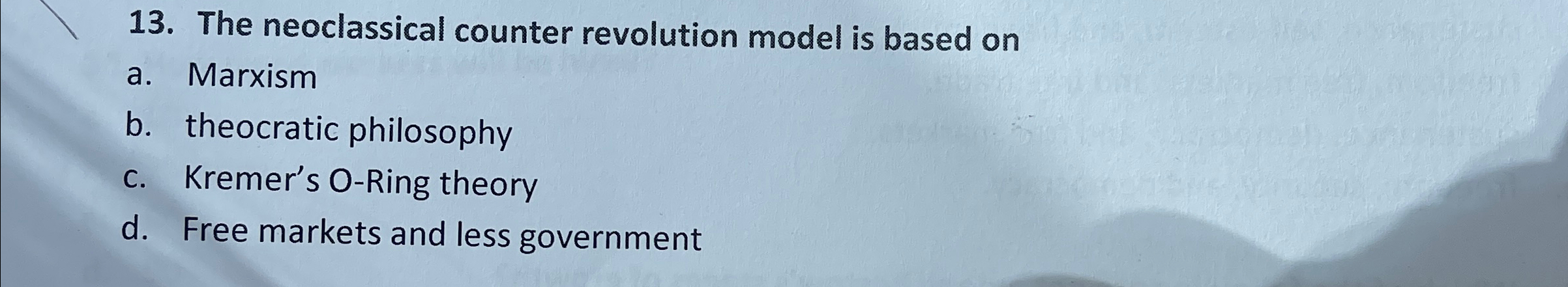 Solved The neoclassical counter revolution model is based | Chegg.com