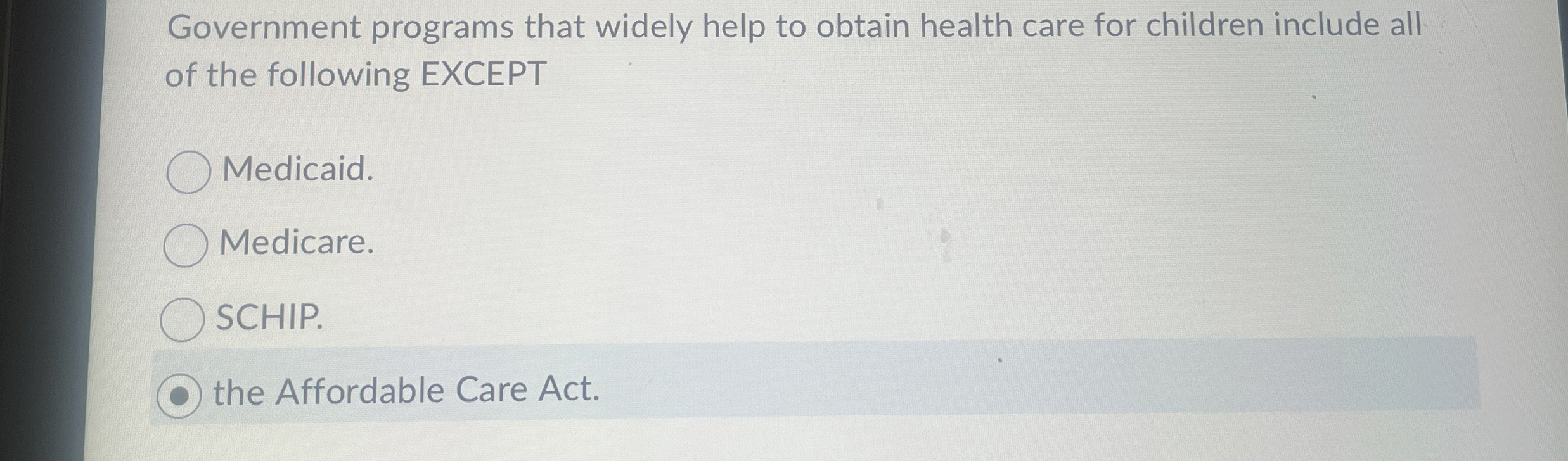 Solved Government programs that widely help to obtain health | Chegg.com