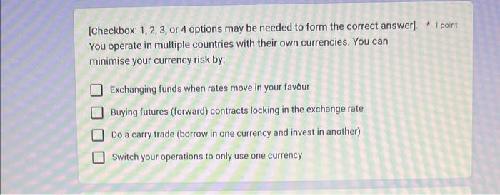 Solved [Checkbox: 1,2,3, or 4 options may be needed to form | Chegg.com