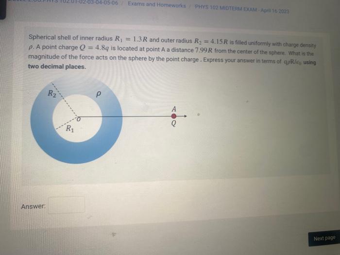Solved Spherical shell of inner radius R1=1.3R and outer | Chegg.com