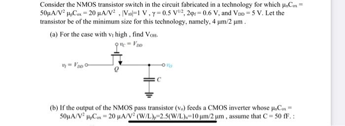 Solved Consider the NMOS transistor switch in the circuit | Chegg.com