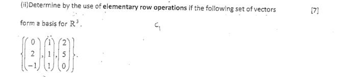 Solved (ii)Determine by the use of elementary row operations | Chegg.com