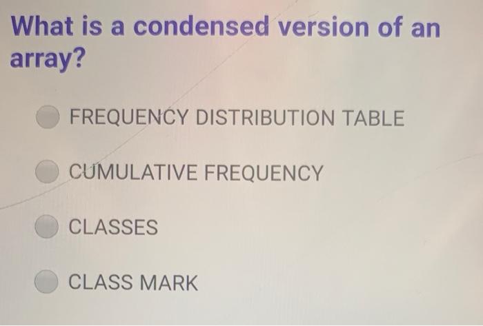 Solved What is a condensed version of an array? FREQUENCY | Chegg.com