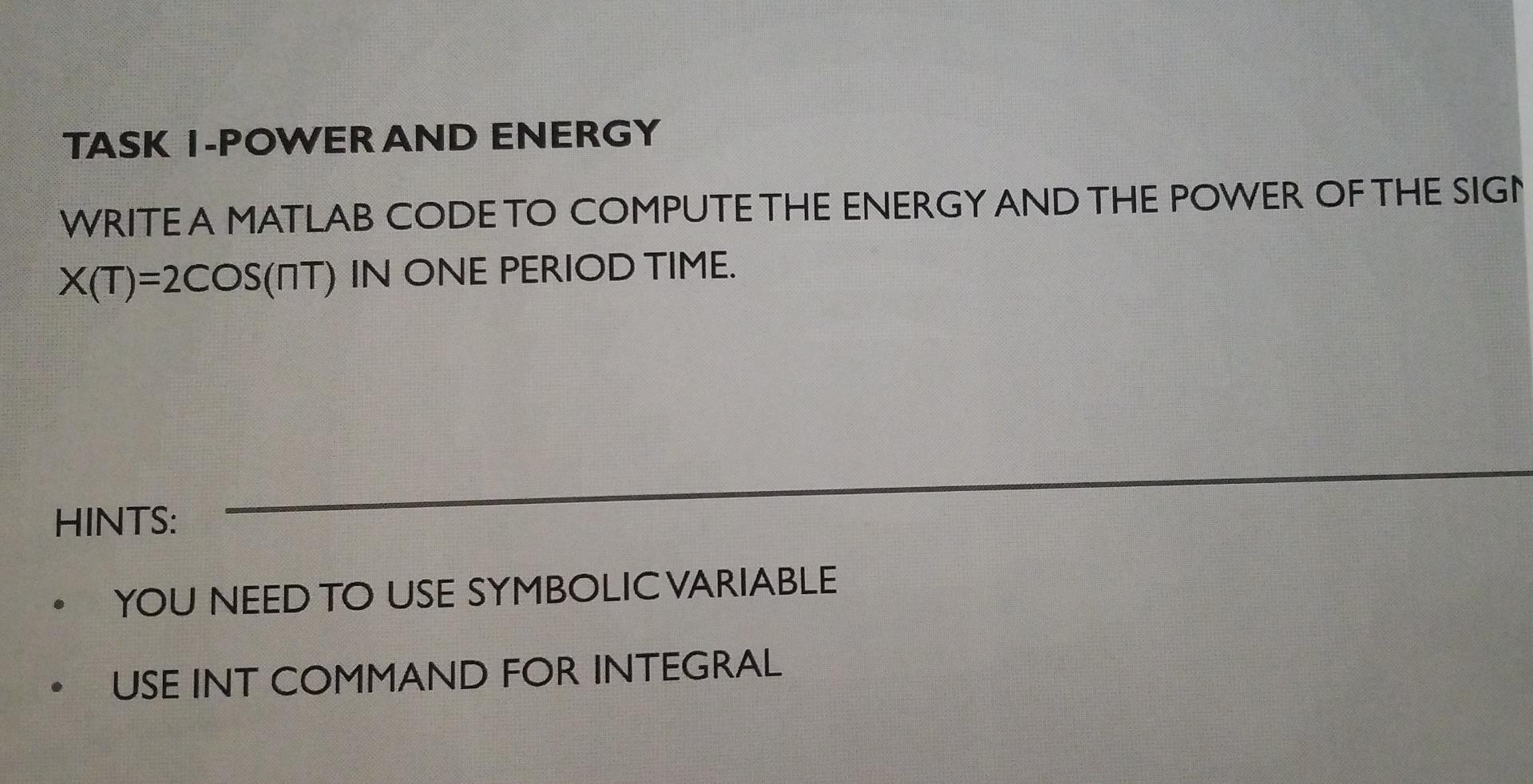 Solved Task I Power And Energy Writea Matlab Code To Compute 