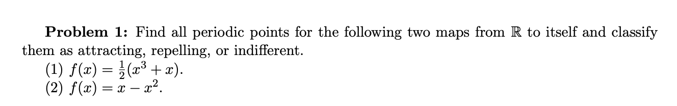Solved Problem 1 Find All Periodic Points For The Following