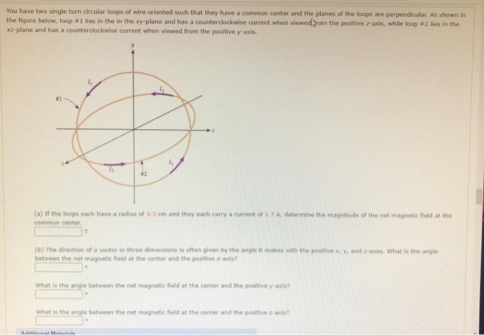 Solved You have two single turn circular loops of wire | Chegg.com