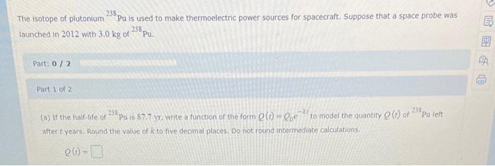 Solved The isotope of plutonium 238 Pu is used to make | Chegg.com