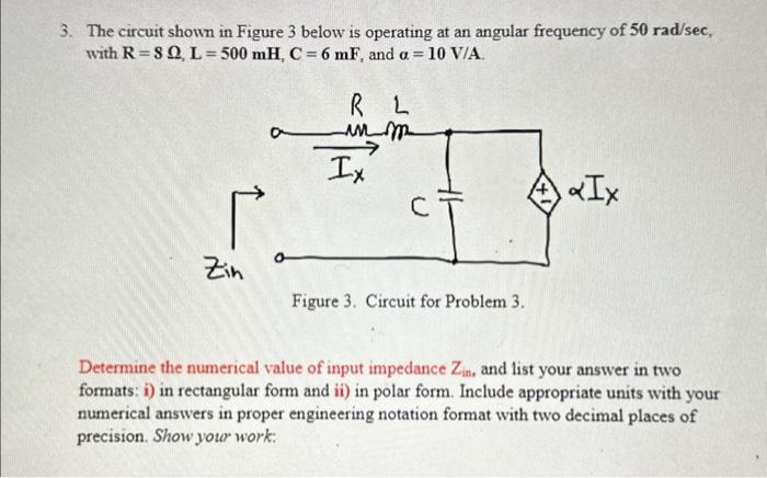 3. The circuit shown in Figure 3 below is operating | Chegg.com