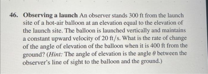 Solved 46. Observing a launch An observer stands 300ft from | Chegg.com