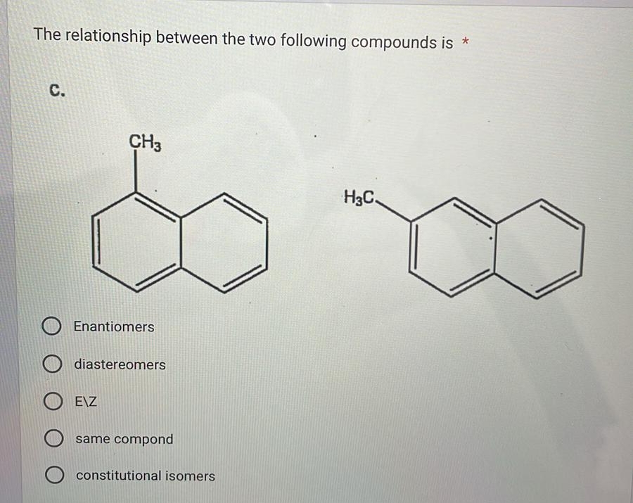 Solved The relationship between the two following compounds | Chegg.com