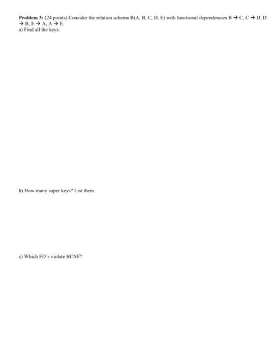 Solved Problem 3: (24 points) Consider the relation schema | Chegg.com