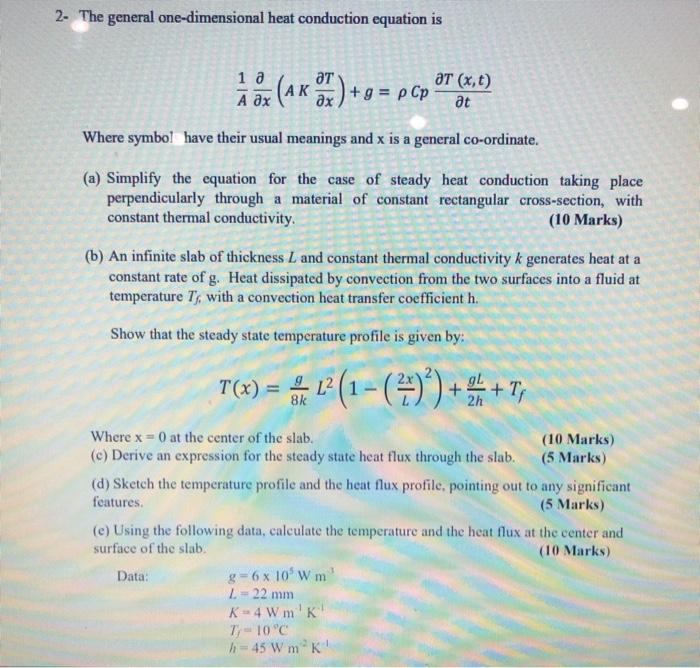 Solved 2. The general one-dimensional heat conduction | Chegg.com