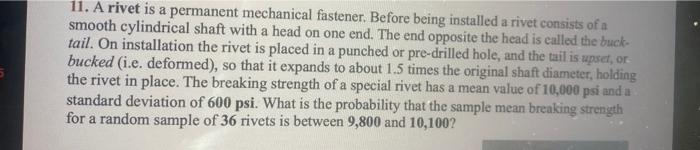 Solved 11. A rivet is a permanent mechanical fastener. | Chegg.com