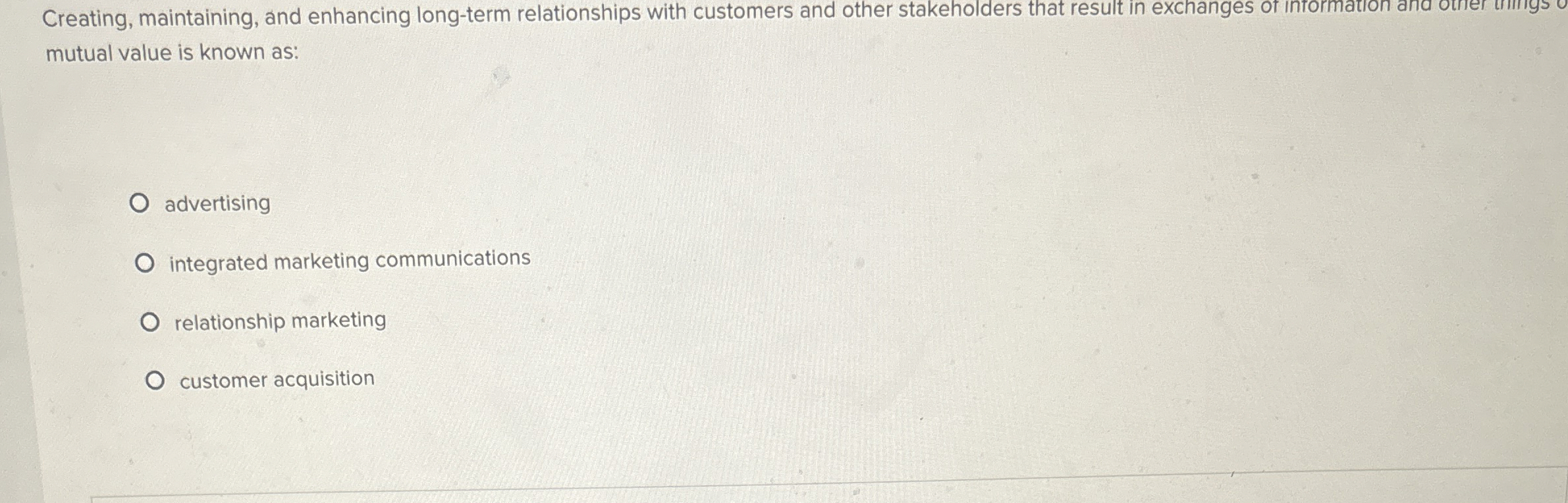 Solved Creating, maintaining, and enhancing long-term | Chegg.com